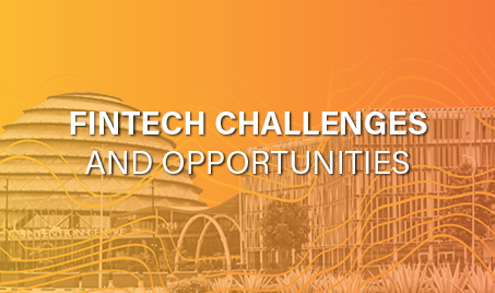 FINTECH CHALLENGES AND OPPORTUNITIES | Cybertech Africa 2023
